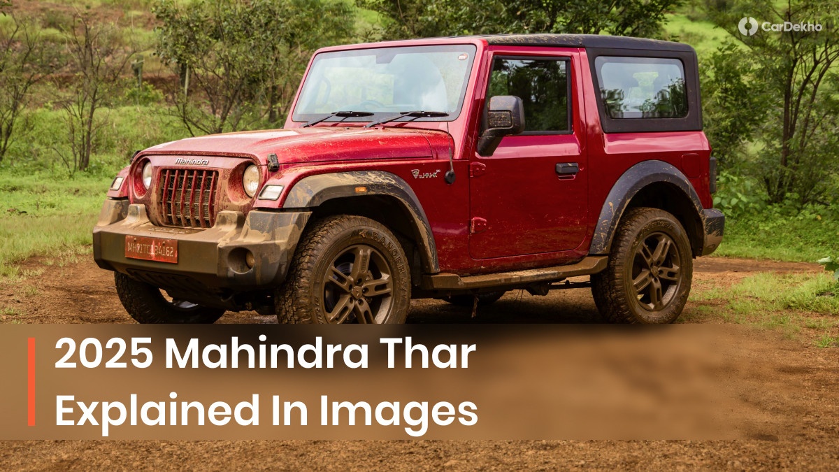 2025 Mahindra Thar Facelift Exterior And Interior Changes, Features, Powertrain, Price Explained ...
