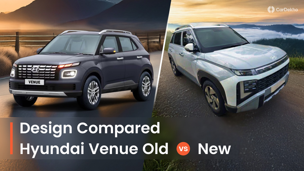 2025 Hyundai Venue: Old vs New Design Compared | CarDekho.com